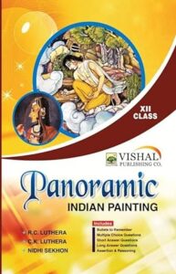 Panoramic Indian Painting (English) Class XII – VISHAL PUBLISHING CO.