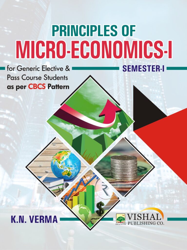 Principles of Micro Economics –I – VISHAL PUBLISHING CO.